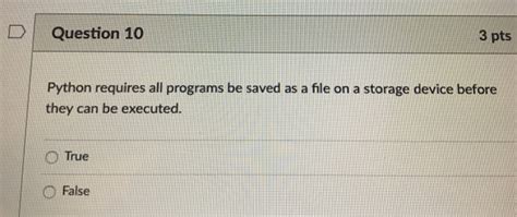 Solved D Question Pts Python Requires All Programs Be Chegg Com