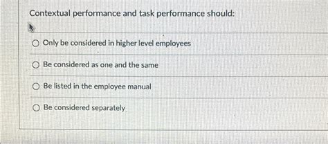 Solved Contextual Performance And Task Performance