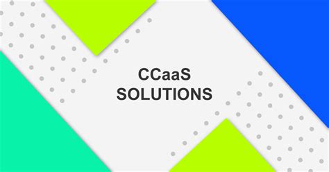 Ccaas Solutions