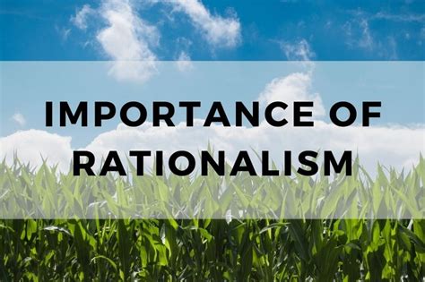 The Importance Of Rationalism In Modern Thought This Is Rationalism