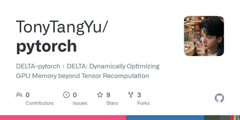 GitHub TonyTangYu Pytorch DELTA PytorchDELTA Dynamically Optimizing GPU Memory Beyond