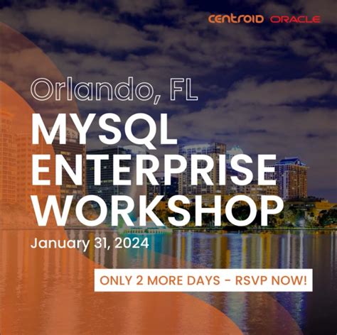Centroid Systems On Linkedin Mysql Mysqlenterprise Oracle Workshop Orlando