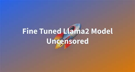 aimlrapid fine tuned llama2 model uncensored at main