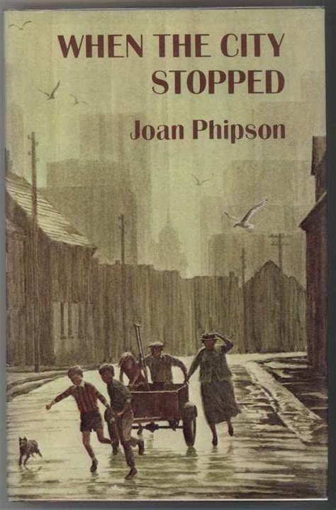 When The City Stopped By Phipson Joan Fine Hardcover 1st Edition