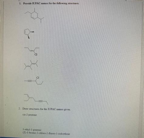 Solved 1 Provide Iupac Names For The Following Structures
