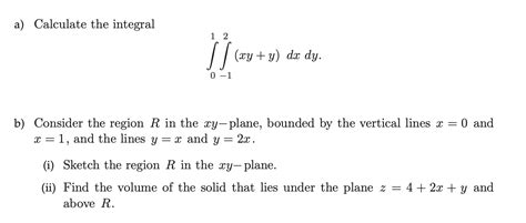 Solved A Calculate The Integral Int 0 1