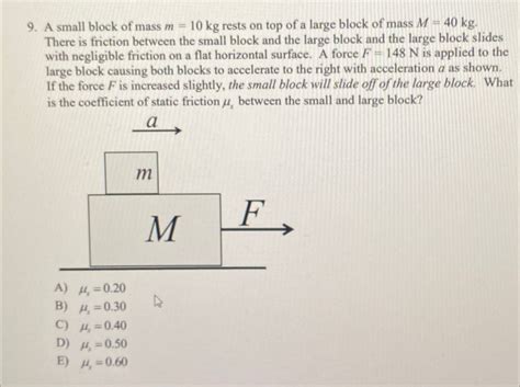 solved a small block of mass m 10kg ﻿rests on top of a large