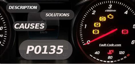 P0135 Faulty Circuit In The Oxygen Sensor Heater Bank 1 Sensor 1 Fault