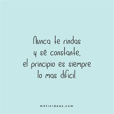 Nunca Te Rindas Frases Sabias Citas Célebres Sobre Creatividad