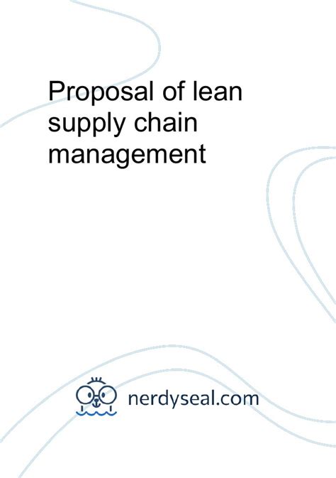 Proposal Of Lean Supply Chain Management 954 Words Nerdyseal