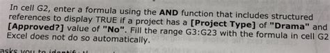 in cell g2 enter a formula using the and function