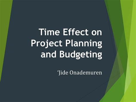 Ppt Time Effect On Project Planning And Budgeting Powerpoint Presentation Id