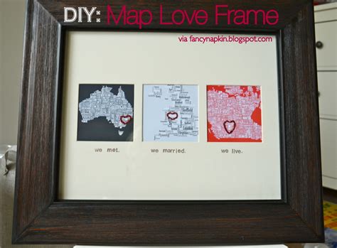 Fancy Napkin Diy The Map Love Frame