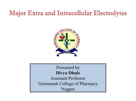 Majorextracellularandintracellularelectrolytespptx