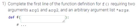 Solved Complete The First Line Of The Function Definition