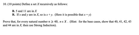 solved 10 10 points define a set x recursively as
