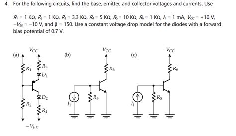 Solved For The Following Circuits Find The Base Emitter