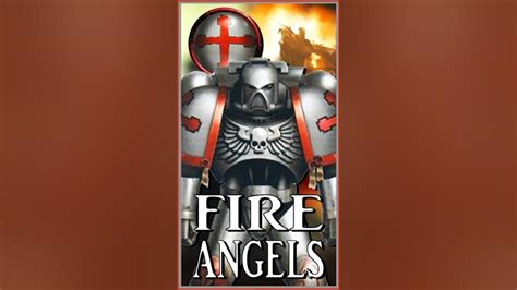 Fire Angels Devout Ignigena Warhammer 40k Lore Youtube