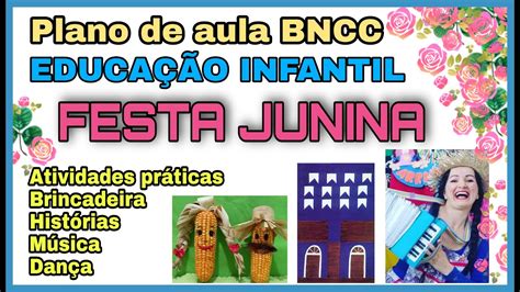 Plano De Aula Festa Junina Educação Infantil Nazaedu