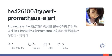 GitHub he426100 hyperf prometheus alert Prometheus Alert是开源的运维告警中心消息转发系统 支持主流的监控系统Prometheus