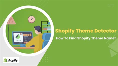 Shopify Theme Detector How To Find Shopify Theme Name