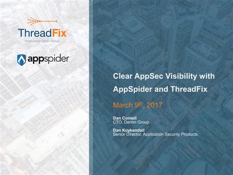 Clear Appsec Visibility With Appspider And Threadfix Pdf