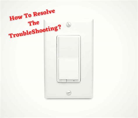 Methods To Resolve GE Z Wave Switch Troubleshooting DIY Smart Home Hub