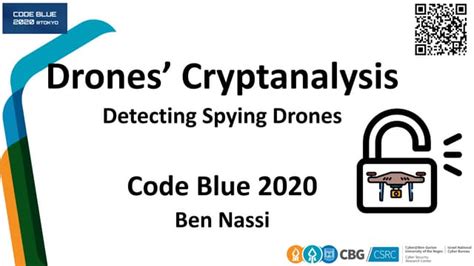 [cb20] Drones Cryptanalysis Detecting Spying Drones By Ben Nassi Ppt