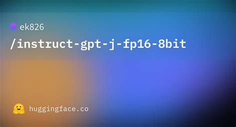 Ek826instruct Gpt J Fp16 8bit At Main