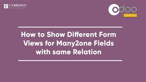 How To Show Different Form Views For Many2one Fields With Same Relation
