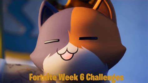 Fortnite Challenges Week 6 Meowscles Mischief Part 2 Fortnite Insider