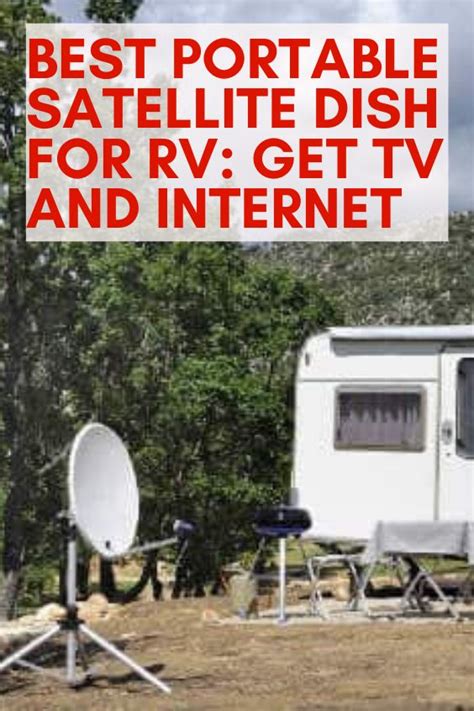 Best Portable Satellite Dish For Rv Get Tv And Internet Satellite