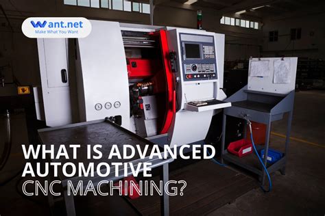 What Is Advanced Cnc Automotive Machining