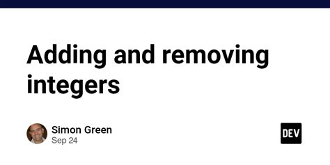 Adding And Removing Integers Dev Community