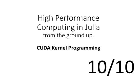 CUDA Jl Kernel Programming HPC In Julia 10 10 YouTube