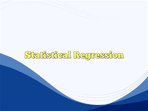 Statistical Regression Definition And Meaning