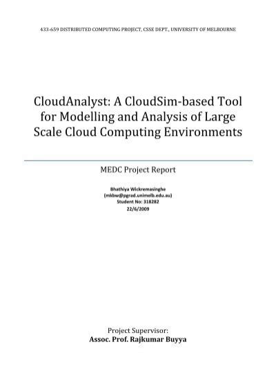 CloudAnalyst A CloudSim Based Tool For Modelling And Analysis Of