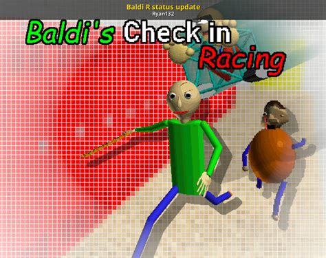 Baldi R Status Update Blog Post For Baldis Basics Baldi Blogs