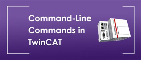 Executing Command Line Commands In Twincat Dmc Inc