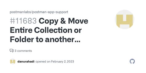 Copy And Move Entire Collection Or Folder To Another Workspace · Issue 11683 · Postmanlabs