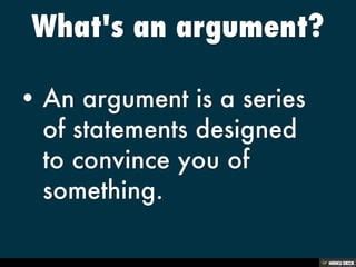 Analyzing Arguments PPT