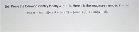 Solved B Prove The Following Identity For Any Alph