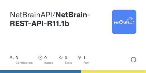 GitHub NetBrainAPI NetBrain REST API R B