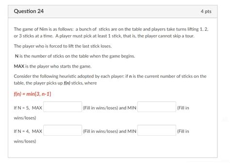 Solved The Game Of Nim Is As Follows A Bunch Of Sticks Are
