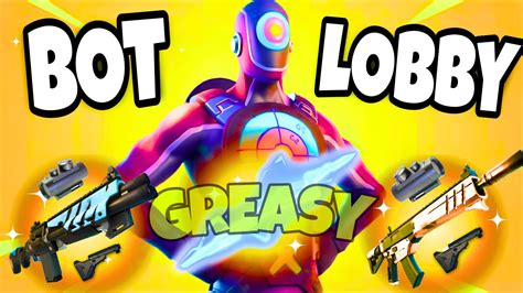 99 Bots Greasy 0894 5520 6933 By Alverus Fortnite Creative Map Code