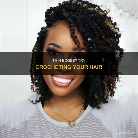Thin Edges Try Crocheting Your Hair Cycrochet