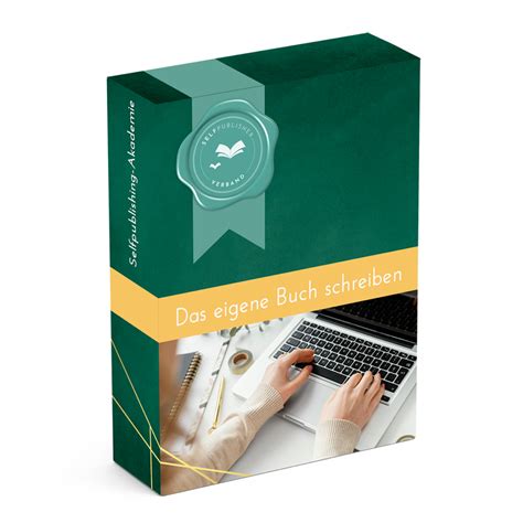 Modul II Das Eigene Buch Schreiben Selfpublisher Verband