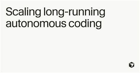 Scaling Long Running Autonomous Coding · Cursor