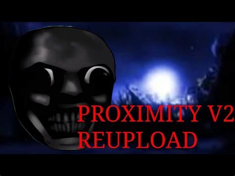 Funkbots Archive Proximity V2 Ft Proxy Reupload Youtube