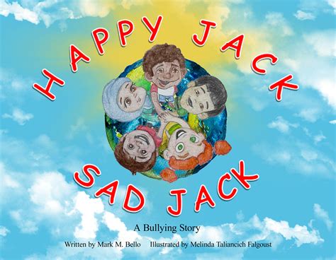 Happy Jack Sad Jack By Mark M Bello Goodreads